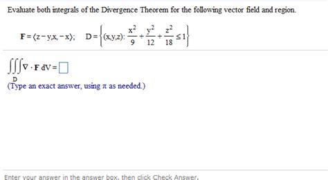 solved evaluate both integrals of the divergence theoreme