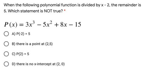 solved when the following polynomial function is divided by