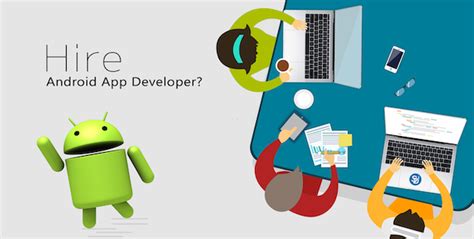 the ultimate checklist to hire android app developers skytechgeek