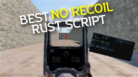 The BEST No Recoil Rust Script 2021 YouTube