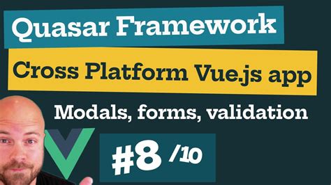 quasar framework vue js cross platform app 8 10 modals forms and validation add task youtube