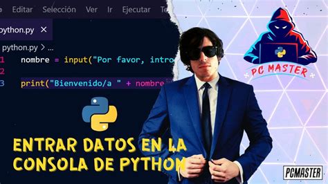 La Entrada De Datos En El Programa MEGA CURSO PYTHON 4 YouTube