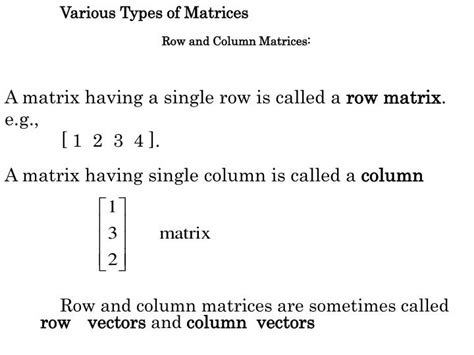 ppt row and column matrices are sometimes called row vectors and column vectors powerpoint