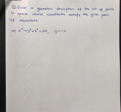 solved a ① give geometric description of the set of points