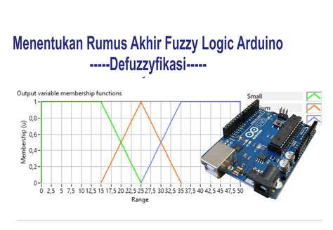 tutorial fuzzy logic controller dengan arduino defuzzifikasi