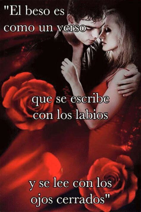 Él Beso Que Escribe Imagenes De Amor Fotos Amor Y Sensualidad Fraces Bonitas De Amor