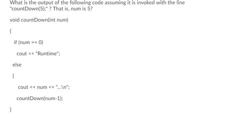 solved what is the output of the following code assuming it