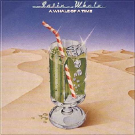 Satin Whale A Whale Of A Time Hitparade Ch