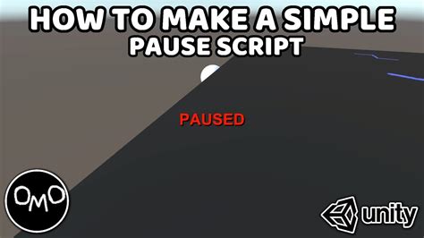 How To Make A Simple Pause Script In Unity Using C YouTube