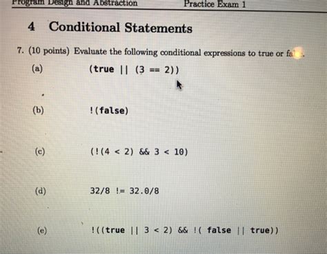 solved evaluate the following conditional expressions to