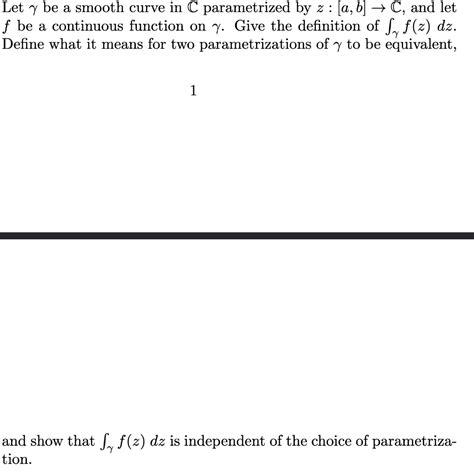 solved let γ be a smooth curve in c parametrized by