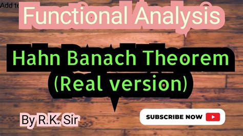 functional analysis m sc mathematics hahn banach theorem hahn banach theorem for real vector