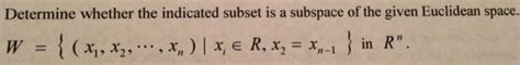 solved determine whether the indicated subset is a subspace