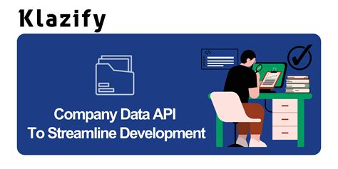 Company Data API To Streamline Development Klazify