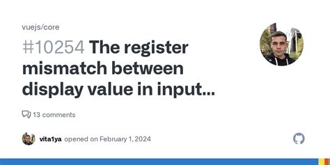 the register mismatch between display value in input and reactive variable · issue 10254