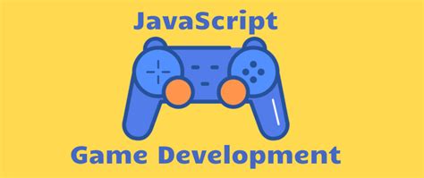 javascript in game development dev community