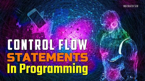 control flow statements in programming pseudo code if statements and while loop youtube