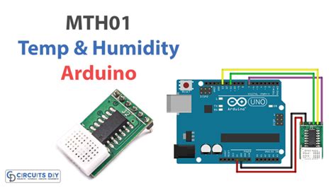 Interfacing MTH01 Temperature And Humidity Sensor With Arduino