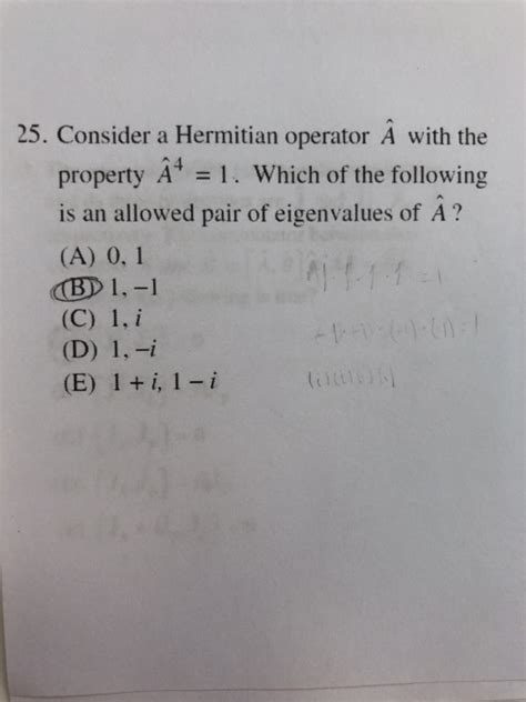 solved 25 consider a hermitian operator a with the Âª 1