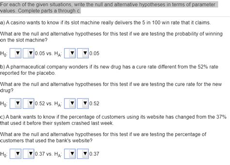 solved for each of the given situations write the null and
