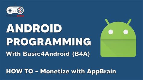 b4a android tutorial monetize app using appbrain basic4android youtube