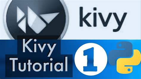 python kivy tutorial 1 introduction to kivy framework youtube