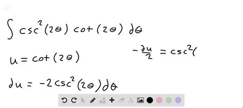 solved make the given substitutions to evaluate the indefinite integrals ∫csc 2 2 θcot2 θd θ
