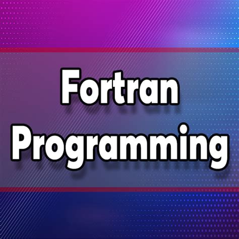 fortran programming for pc mac windows 11 10 8 7 free download