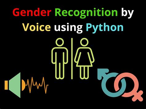 gender recognition by voice using python copyassignment