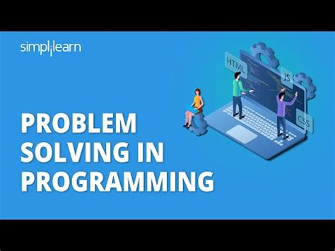 How To Develop Problem Solving Skills In Programming Simplilearn