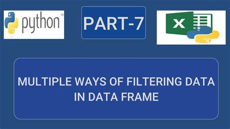 Python Pandas Dataframe Multiple Ways Of Filtering Logical