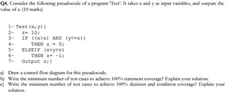 solved q4 consider the following pseudocode of program test it takes the value of z 10 marks
