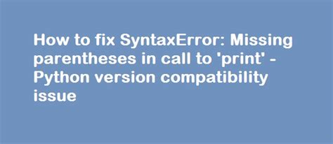 Preug Command SyntaxError Missing Parentheses In Call To Print