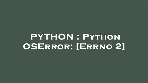 PYTHON Python OSError Errno 2 YouTube