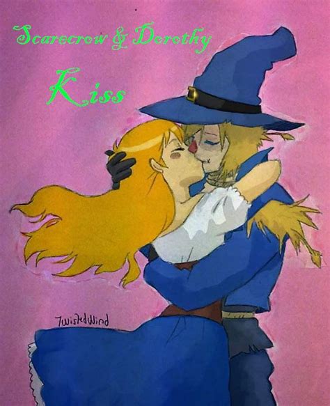 Dorothy And Scarecrow With Their Romantic Kiss Of Their Romance Scarecrow Wizard Of Oz The