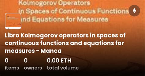 libro kolmogorov operators in spaces of continuous functions and equations for measures manca