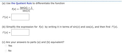 solved a use the quotient rule to differentiate the