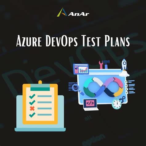 azure devops test plans azure devops test management anar
