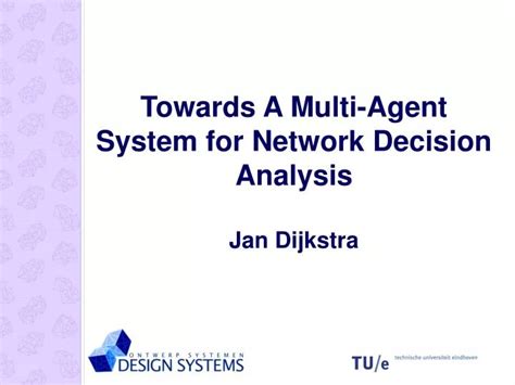 ppt towards a multi agent system for network decision analysis jan dijkstra powerpoint