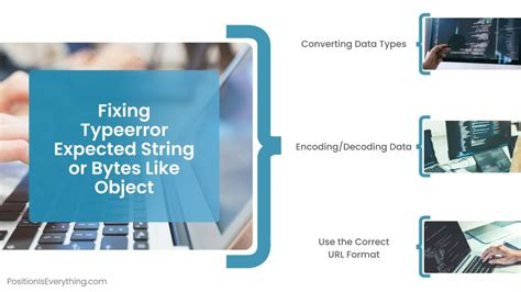 Typeerror Expected String Or Bytes Like Object How To Fix Position Is Everything