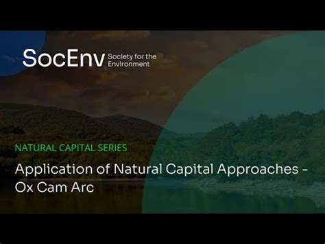 Application Of Natural Capital Approaches Ox Cam Arc Natural