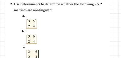 solved 2 use determinants to determine whether the