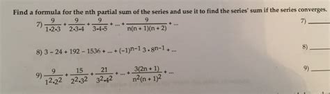 solved find a formula for the nth partial sum of the series