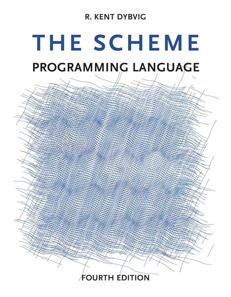 the scheme programming language fourth edition 9780262512985 computer science books