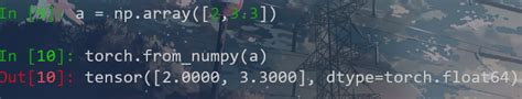 pytorch中tensor和numpy互相转换 torch tensor转numpy csdn博客