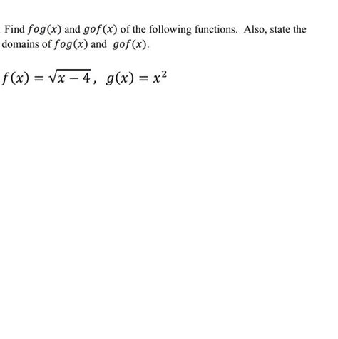solved find fog x and gof x of the following functions