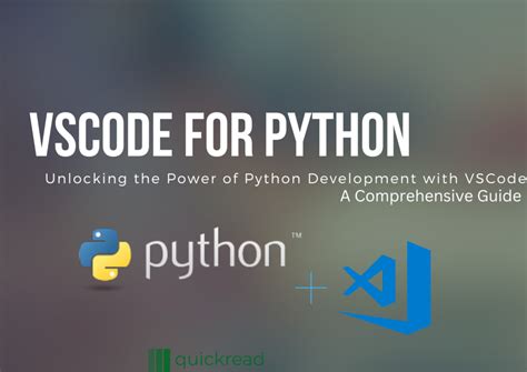 vscode for python unlocking the power of python development with vscode a comprehensive guide