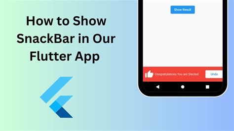 SnackBar In Flutter How To Show SnackBar In Flutter SnackBar
