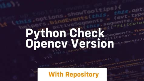 python check opencv version youtube