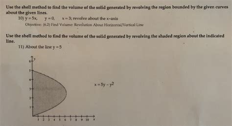 solved use the shell method to find the volume of the solid
